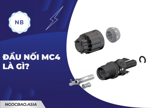 Tìm hiểu về đầu nối mc4 và ứng dụng trong hệ thống năng lượng mặt trời ...
